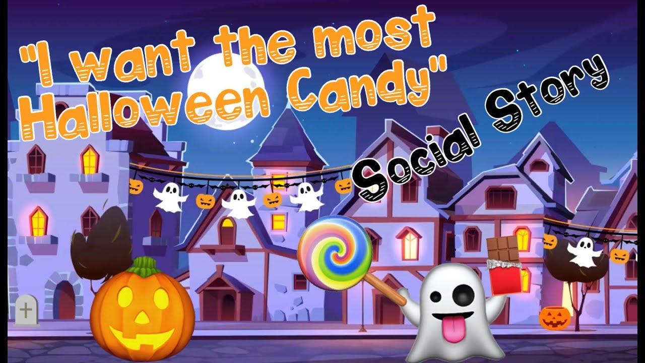 Social and Emotional Learning: "I Want the Most Halloween Candy" Social ...