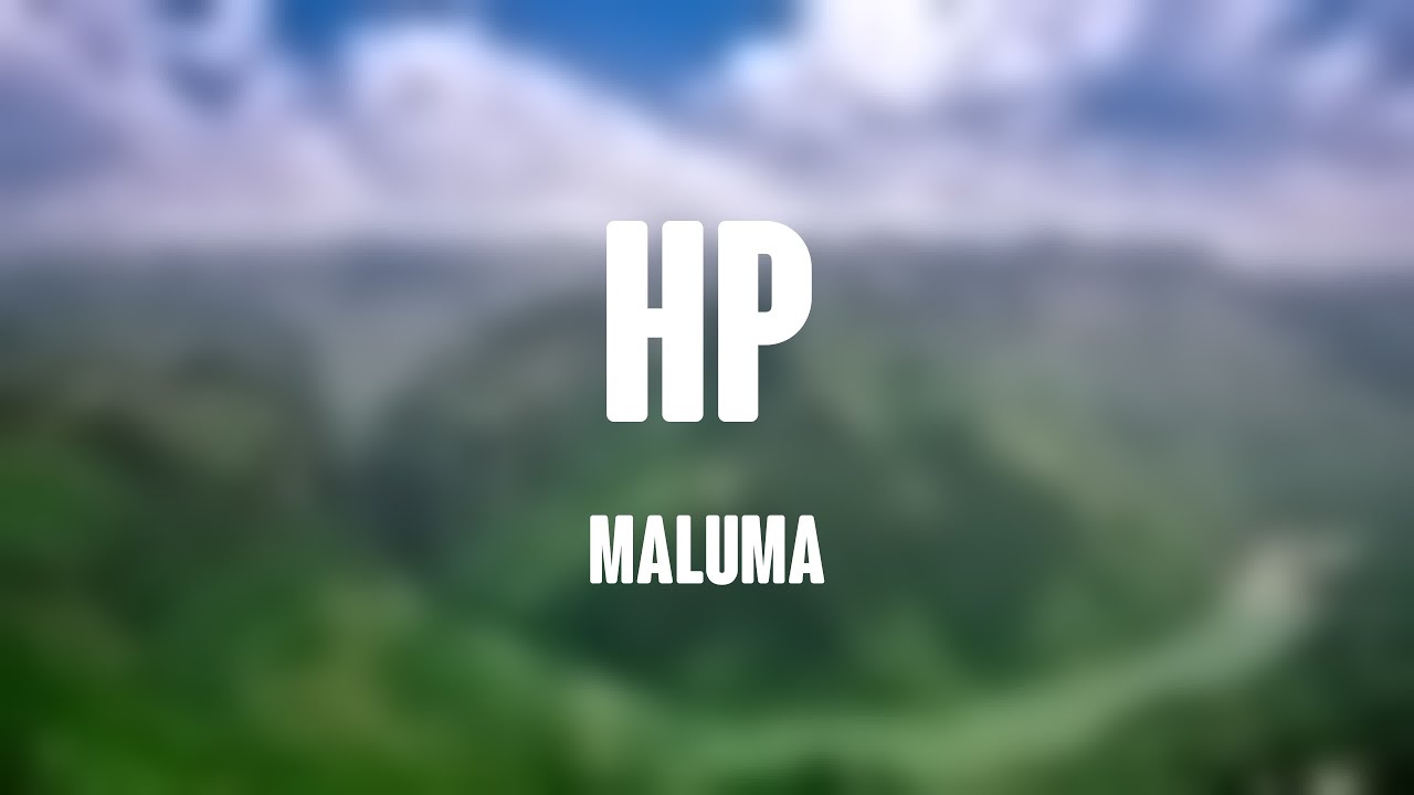 HP - Maluma (Lyrics Version) - YouTube