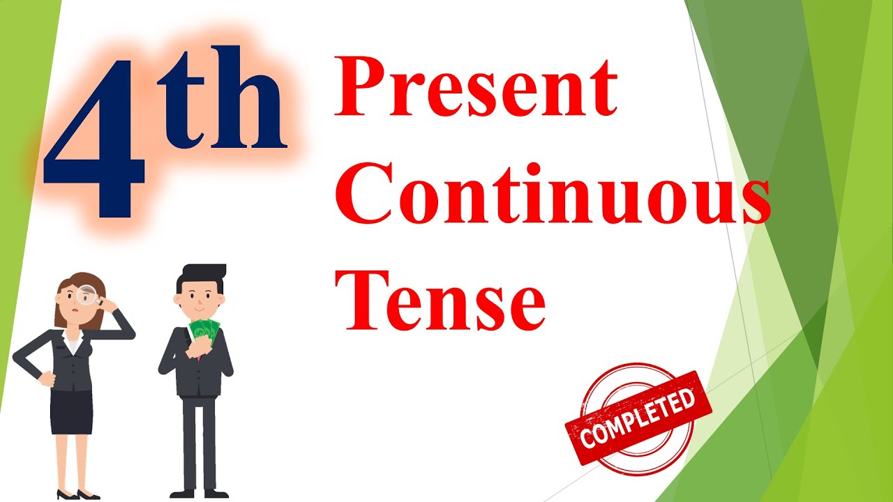 Present Continuous Tense | English Tenses | English Grammer | 4th ...