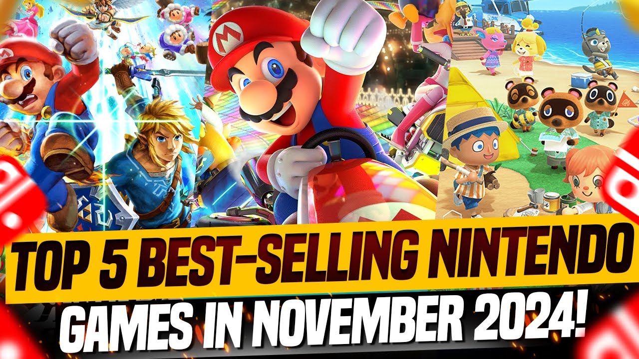 🎮 Top 5 Nintendo Games of November 2024! 🚀 Best-Sellers You’ll LOVE! 💥 ...