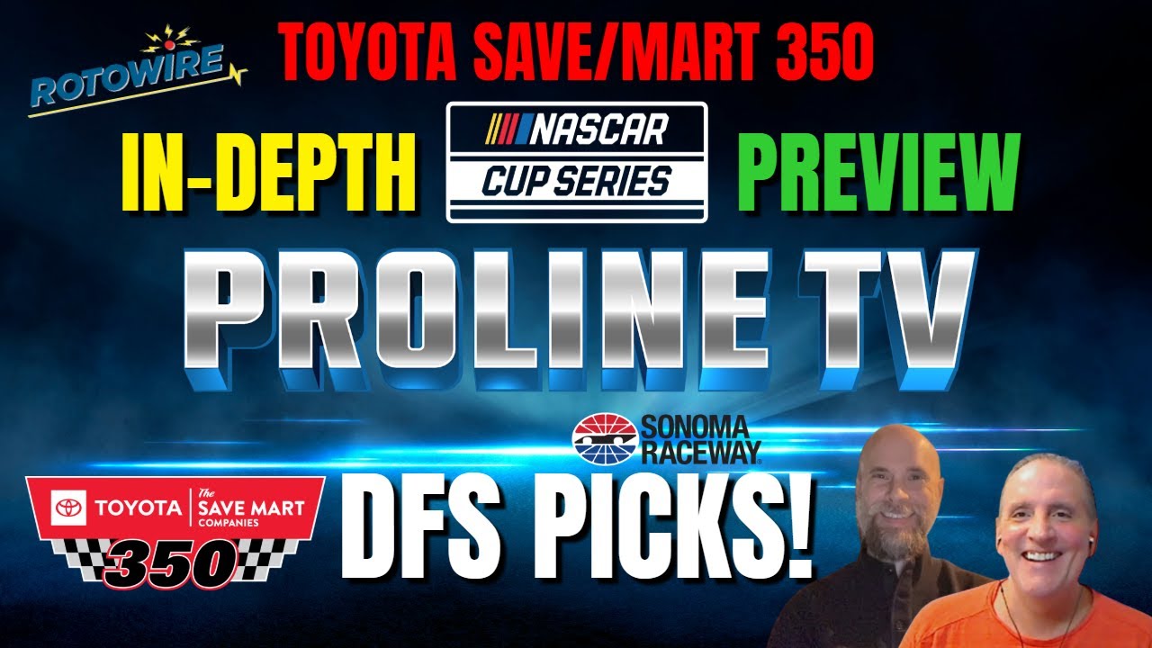 NASCAR Preview - Toyota Save/Mart 350 - Sonoma - YouTube