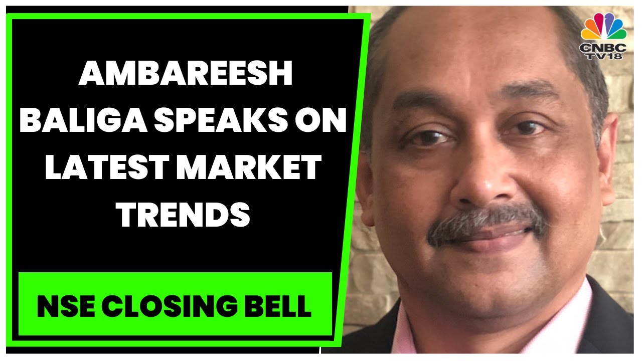 Market Expert Ambareesh Baliga Shares His Views On Latest Market Trends ...
