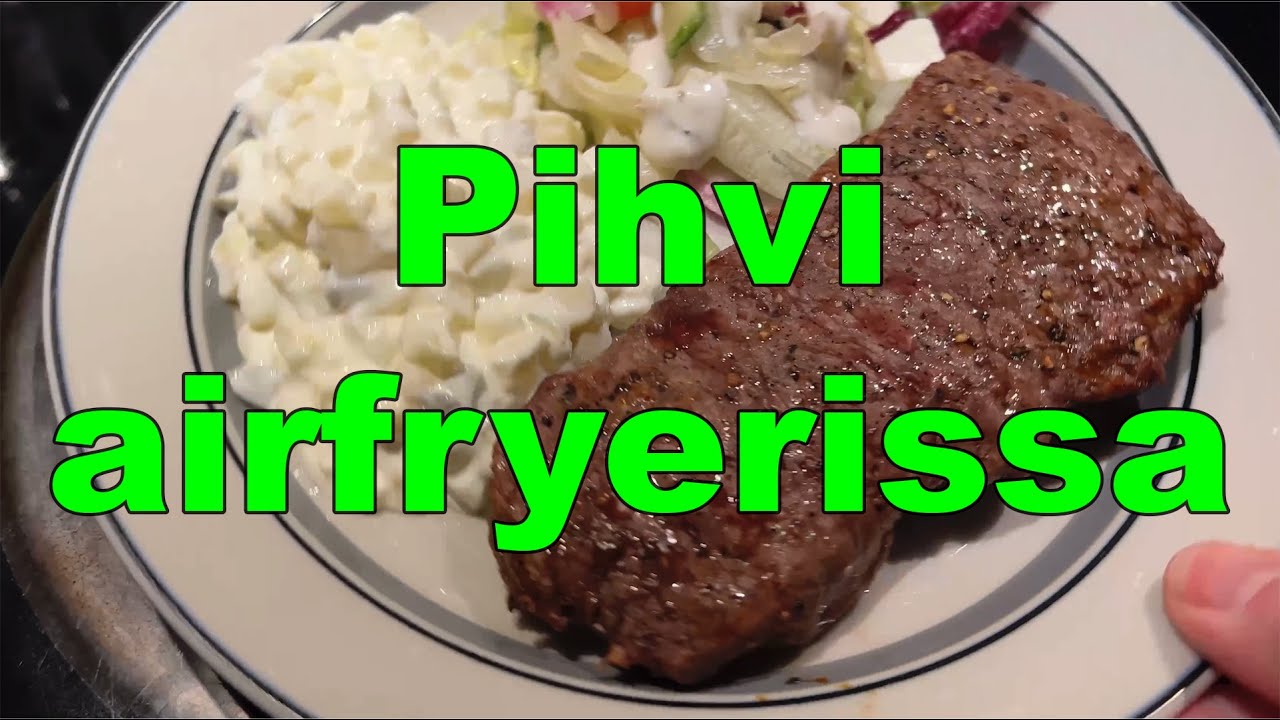 Pihvi airfryerissa - YouTube