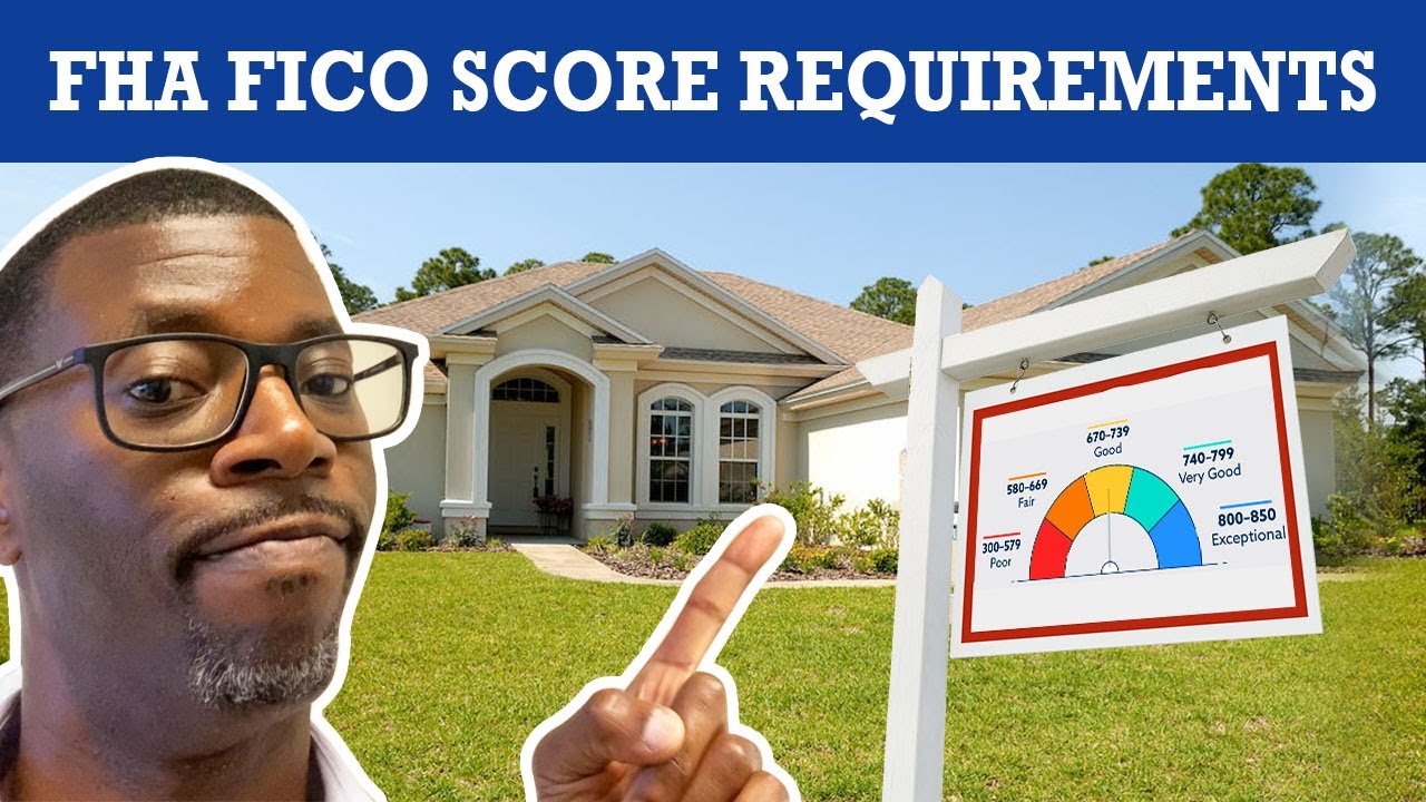 2023 FHA Loan Credit Qualifications - What Your Credit Score Needs To ...