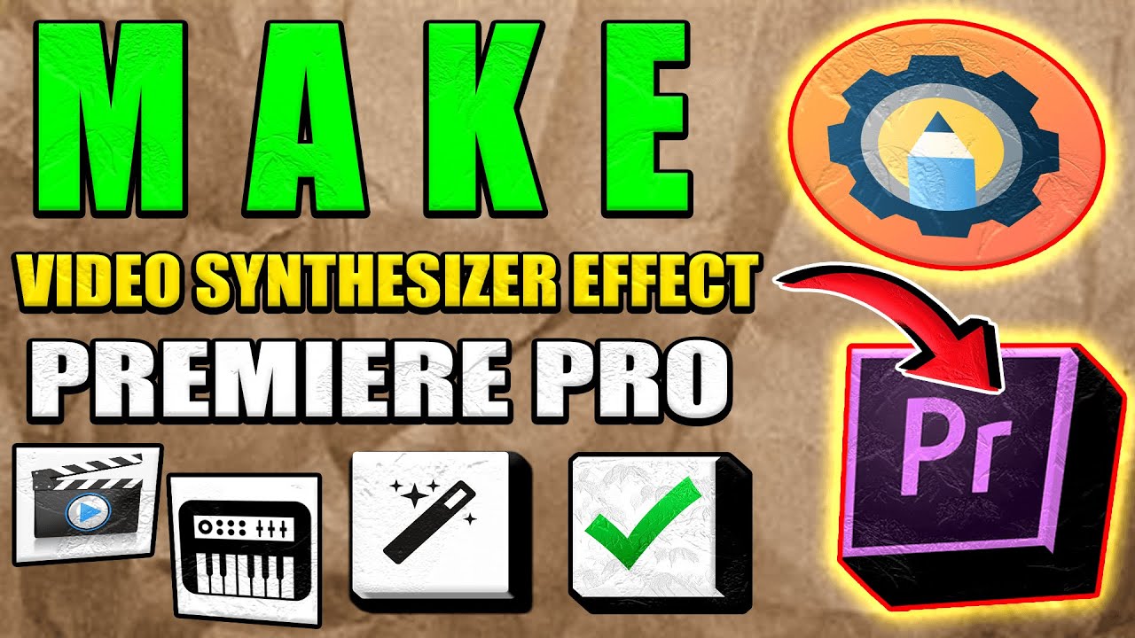 How To Make Video Synthesizer Effect Premiere Pro Tutorial (2025) - YouTube