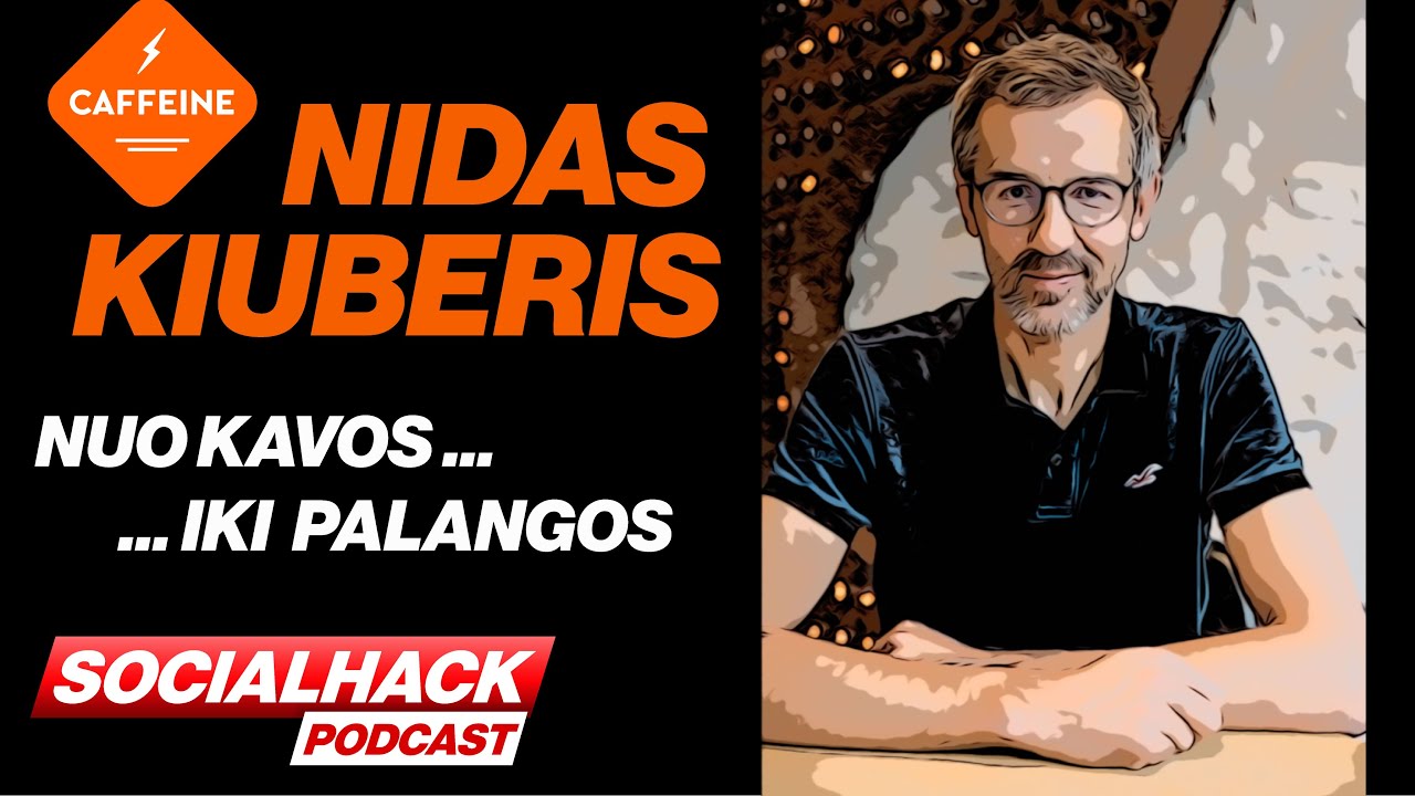 Socialhack #11: Nidas Kiuberis & Arūnas Vismantas, hosted by Martynas ...