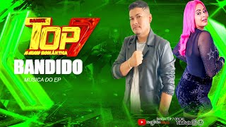 BANDA TOP 7 BANDIDO Chords - Chordify