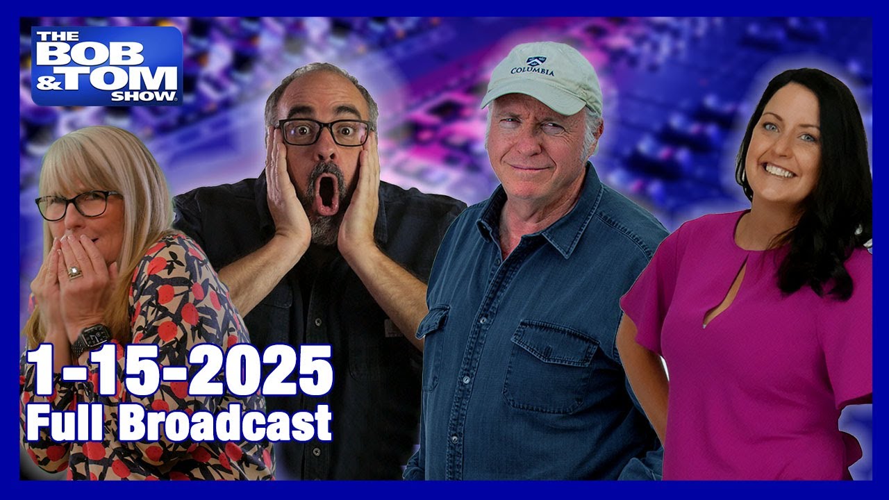 The BOB & TOM Show - January 15, 2025 - YouTube