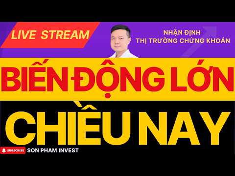 🔴BIẾN ĐỘNG LỚN PHIÊN CHIỀU NAY - VÙNG MUA MẠNH - CƠ HỘI SINH RA TỪ KHỦNG HOẢNG