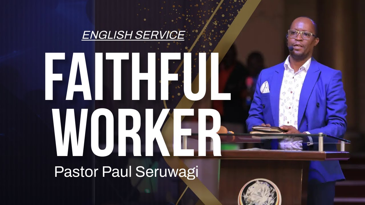 GCC - ENGLISH SERVICE - FAITHFUL WORKER | 1st MAY 2022 - YouTube