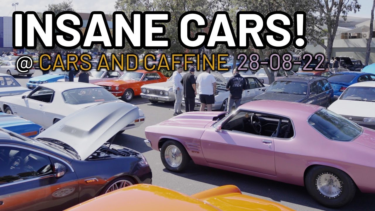 Insane Cars at Melbourne Meet - Car and Caffeine Melbourne Street Scene ...