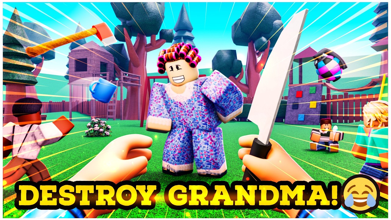 Roblox - DESTROY GRANDMA! - YouTube