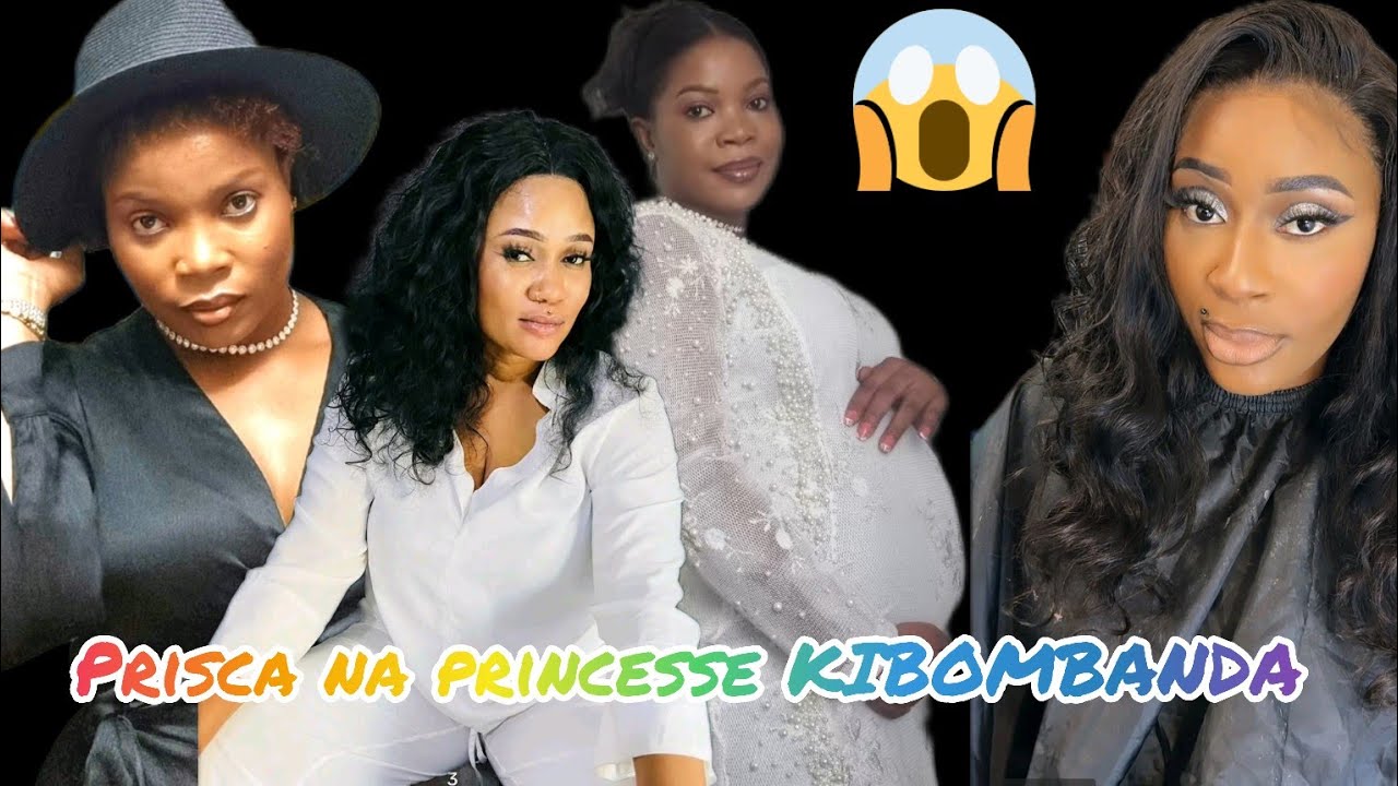 AFFAIRE KIBOMBANDA YA PRINCESSE NA PRISCA BOBALI YA PRISCA ABENGISI ...