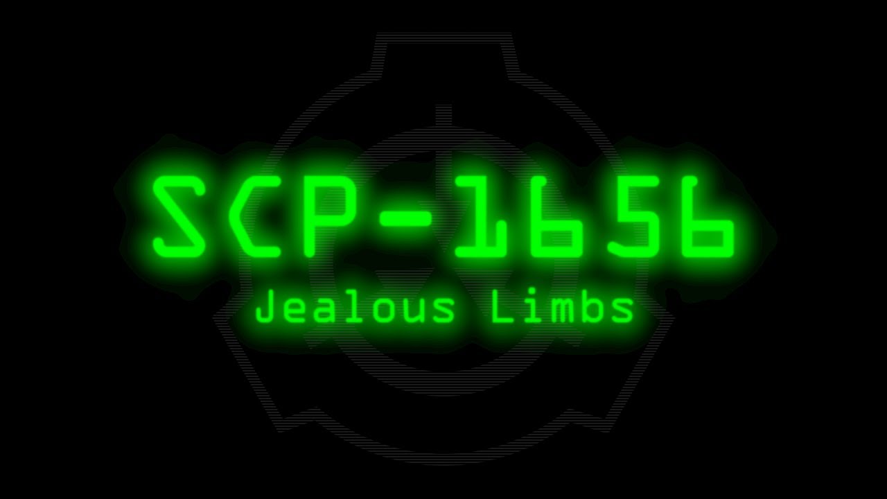 SCP-1656 - Jealous Limbs - YouTube
