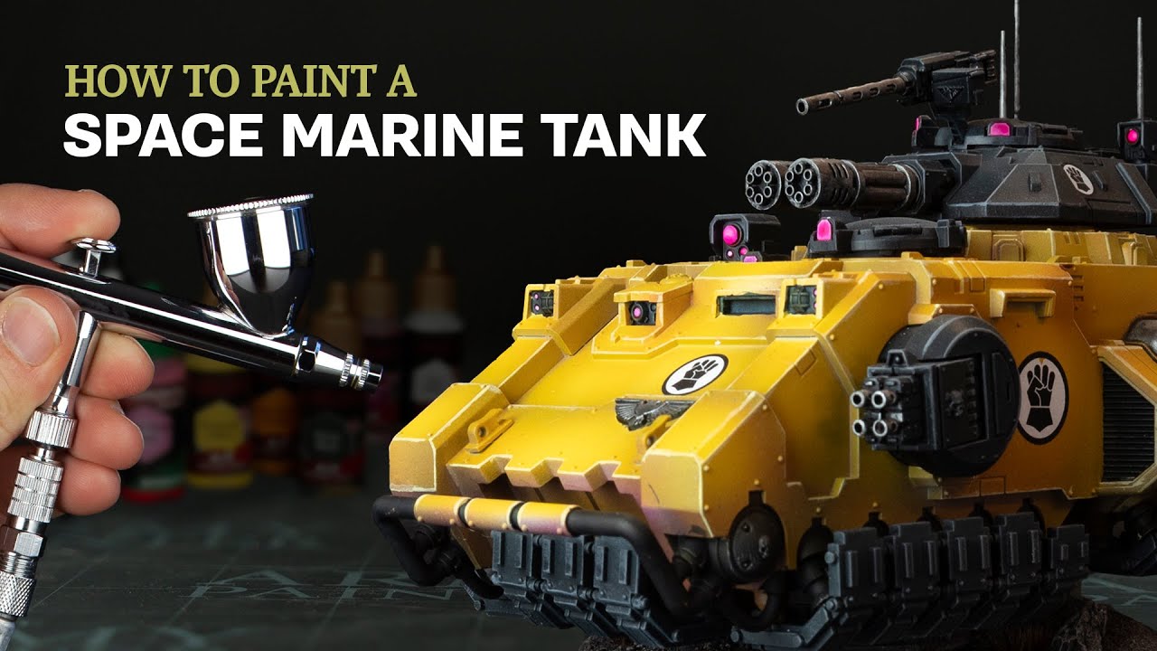 How to Paint a Space Marine Tank | Warpaints Air - YouTube