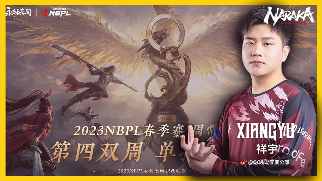 【2023 NBPL】| DAY2 SOLO | GAME 5 HIGHLIGHTS | WINER : OC丶XIANGYU | NARAKA: BLADEPOINT - YouTube