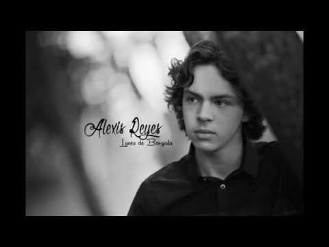Alexis Reyes - Luces de Bengala (New Single -2016) - YouTube