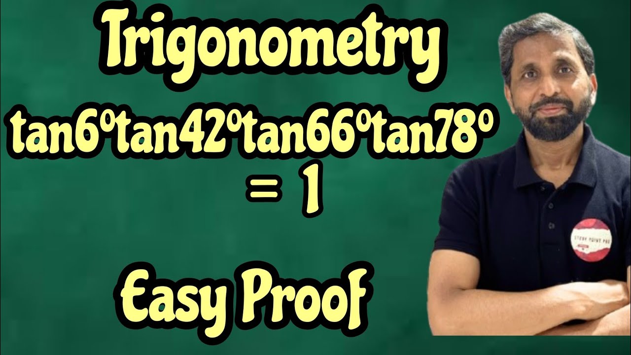 Prove that : tan 6° tan 42° tan 66° tan 78° = 1 @StudyPointPro - YouTube
