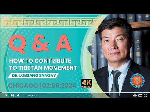 Q&A Practical Steps on How to Contribute to the Tibetan Movement: Dr ...