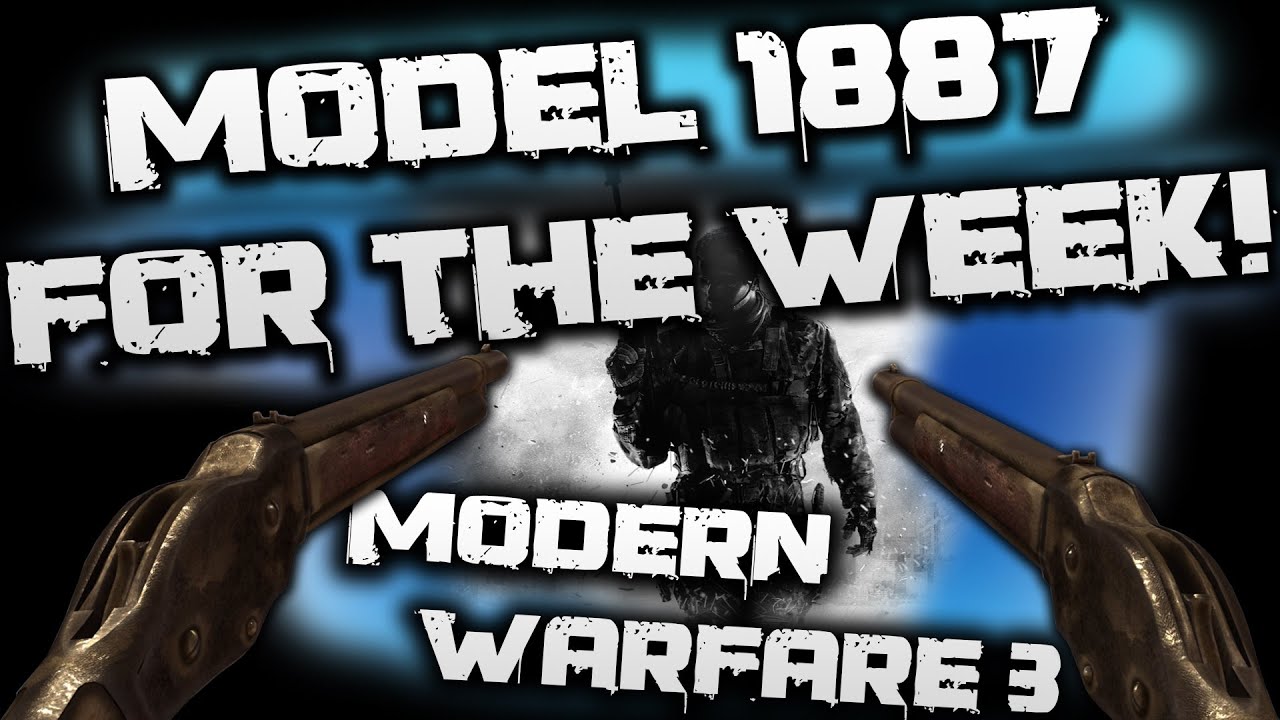 "LONGSHOTS!!!" | MW3 Model 1887 FTWEEK - YouTube