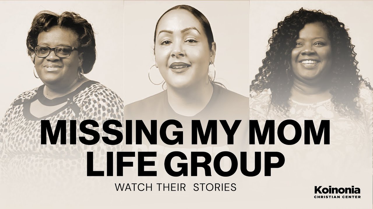 Missing My Mom Life Groups - Watch Their Stories - YouTube