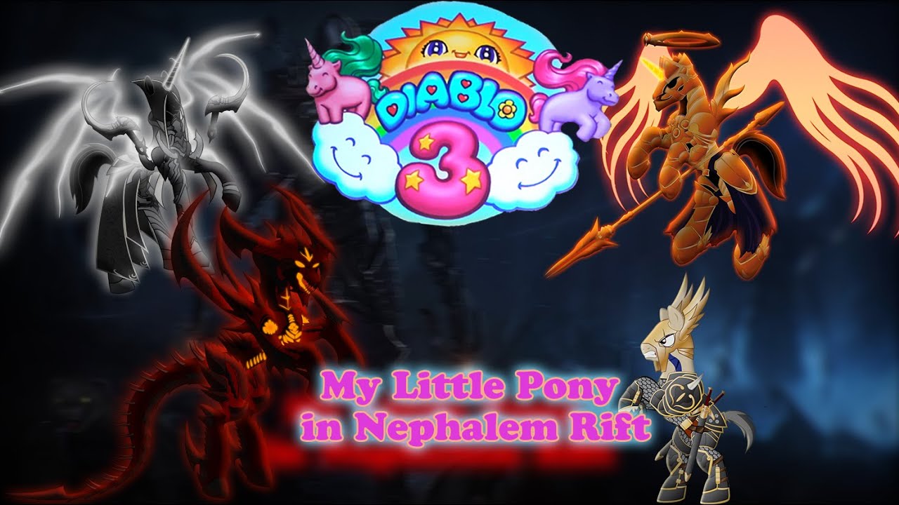 Diablo 3 - My Little Pony in Nephalem Rift - YouTube