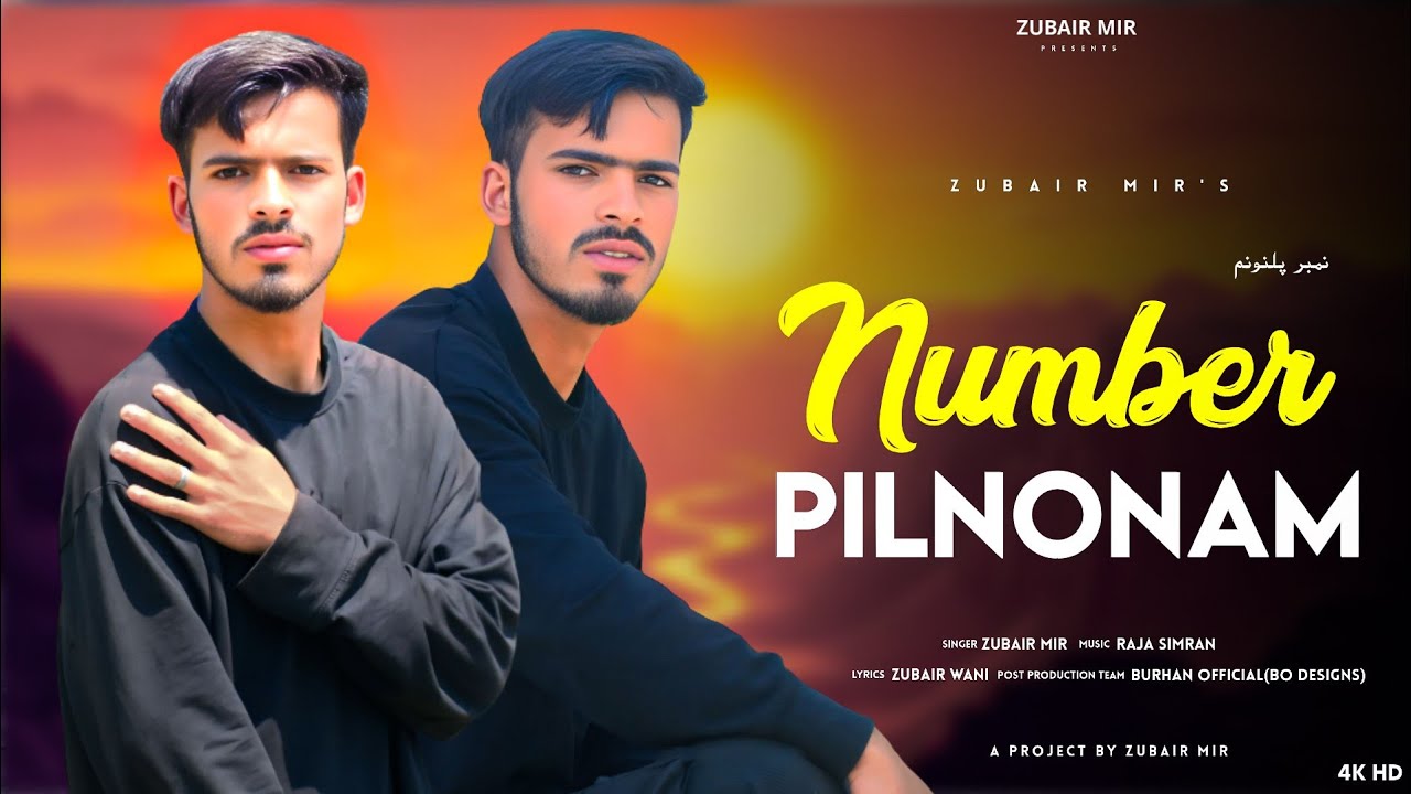 Number Pilnonam || Zubair Mir || Raja Simran || New Trending Kashmir ...