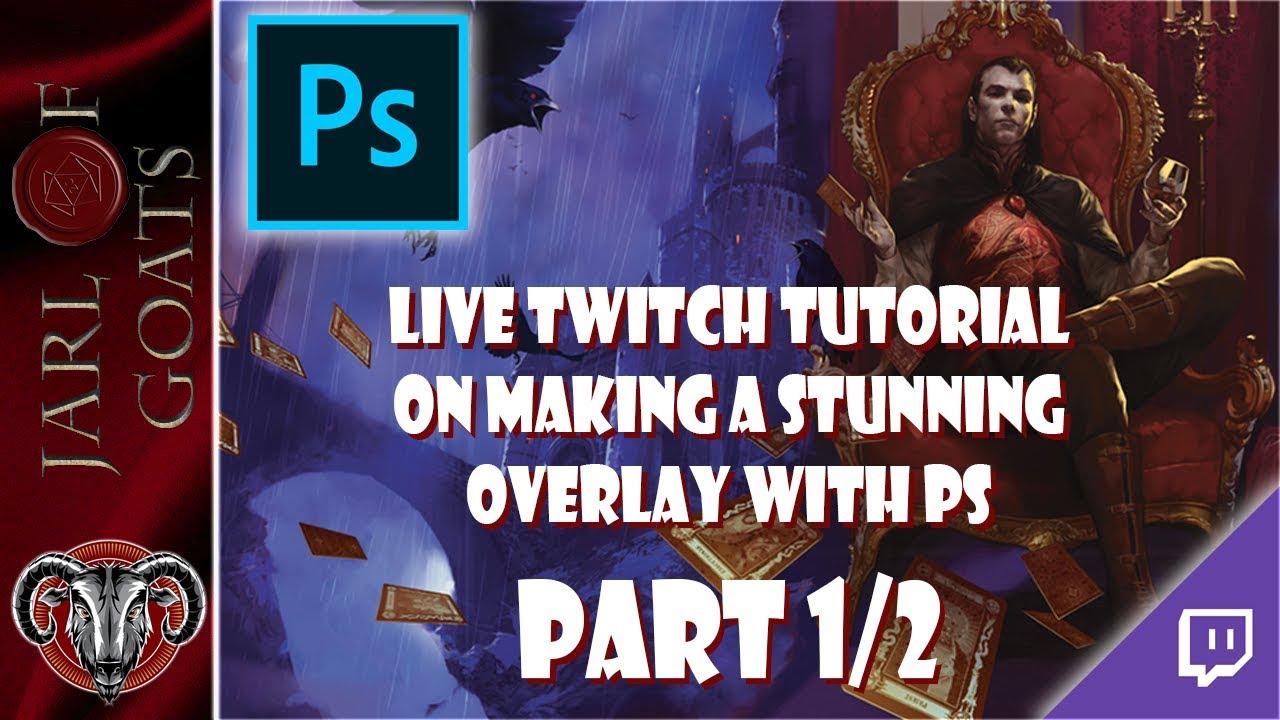 Twitch Stream: PART 1 - RPG Overlay Tutorial for Online Games - YouTube