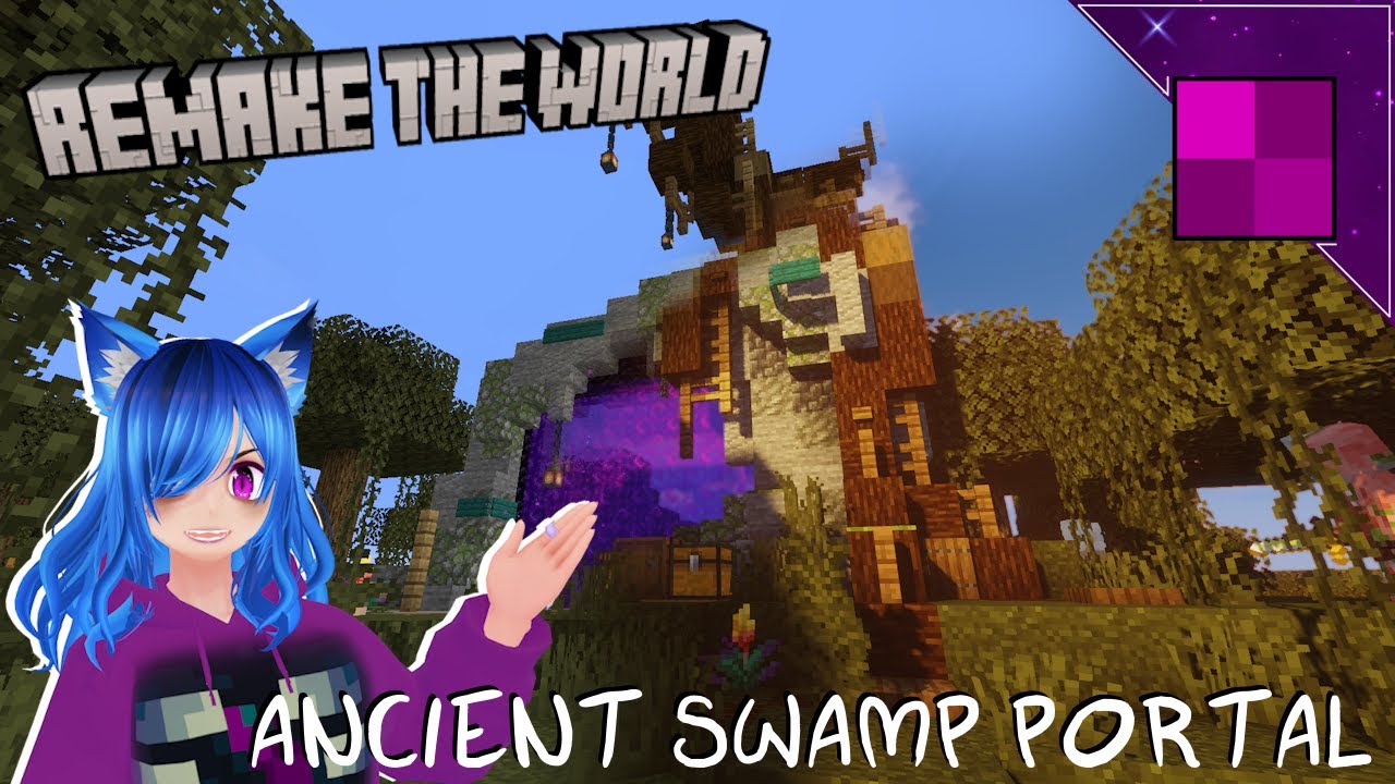 Remake the World - Minecraft Ancient Swamp Portal Build - YouTube