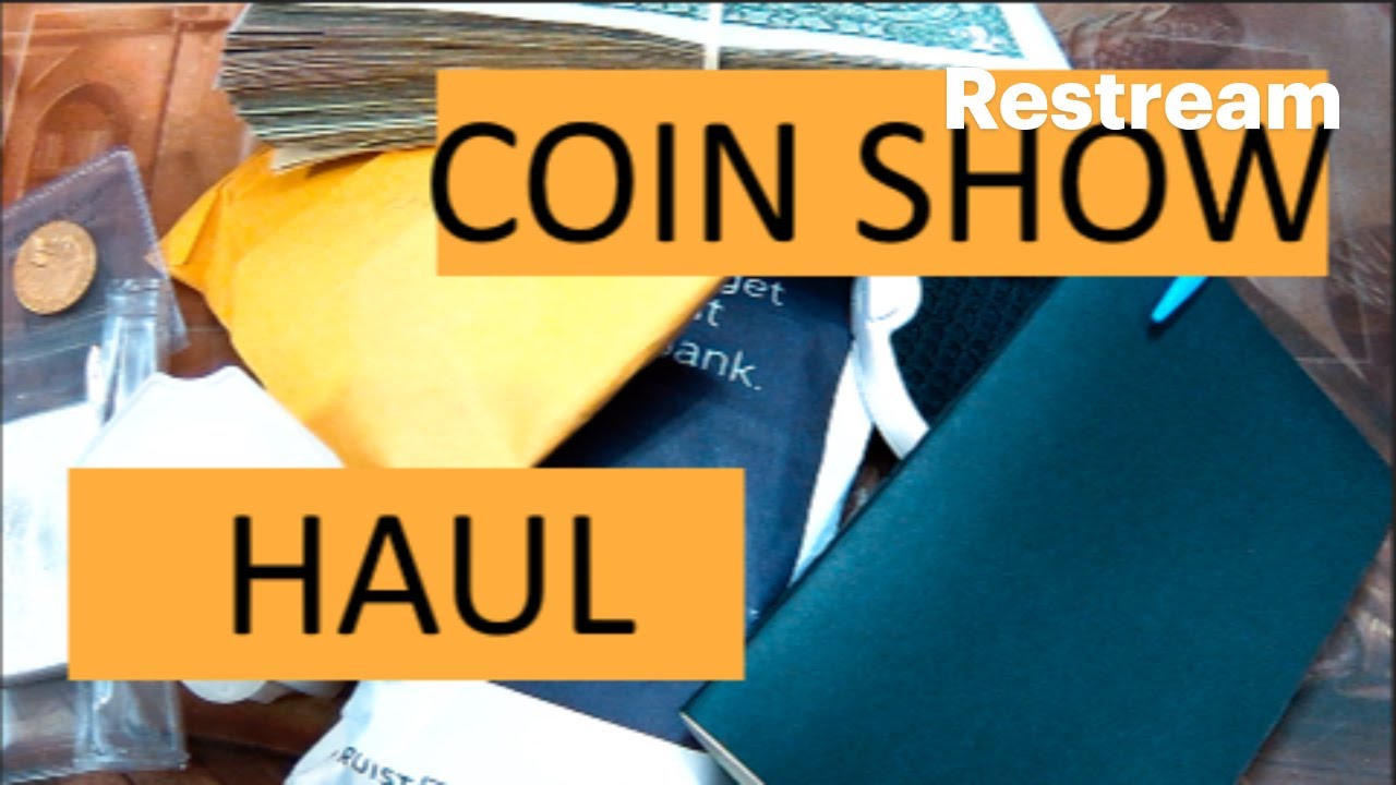 First Coin Show HAUL! - Dec 2025 - LIVE STREAM - YouTube