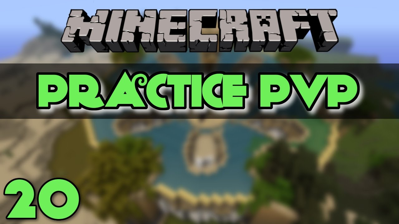 Minecraft - Practice PVP - Tryhards Everywhere [20] - YouTube