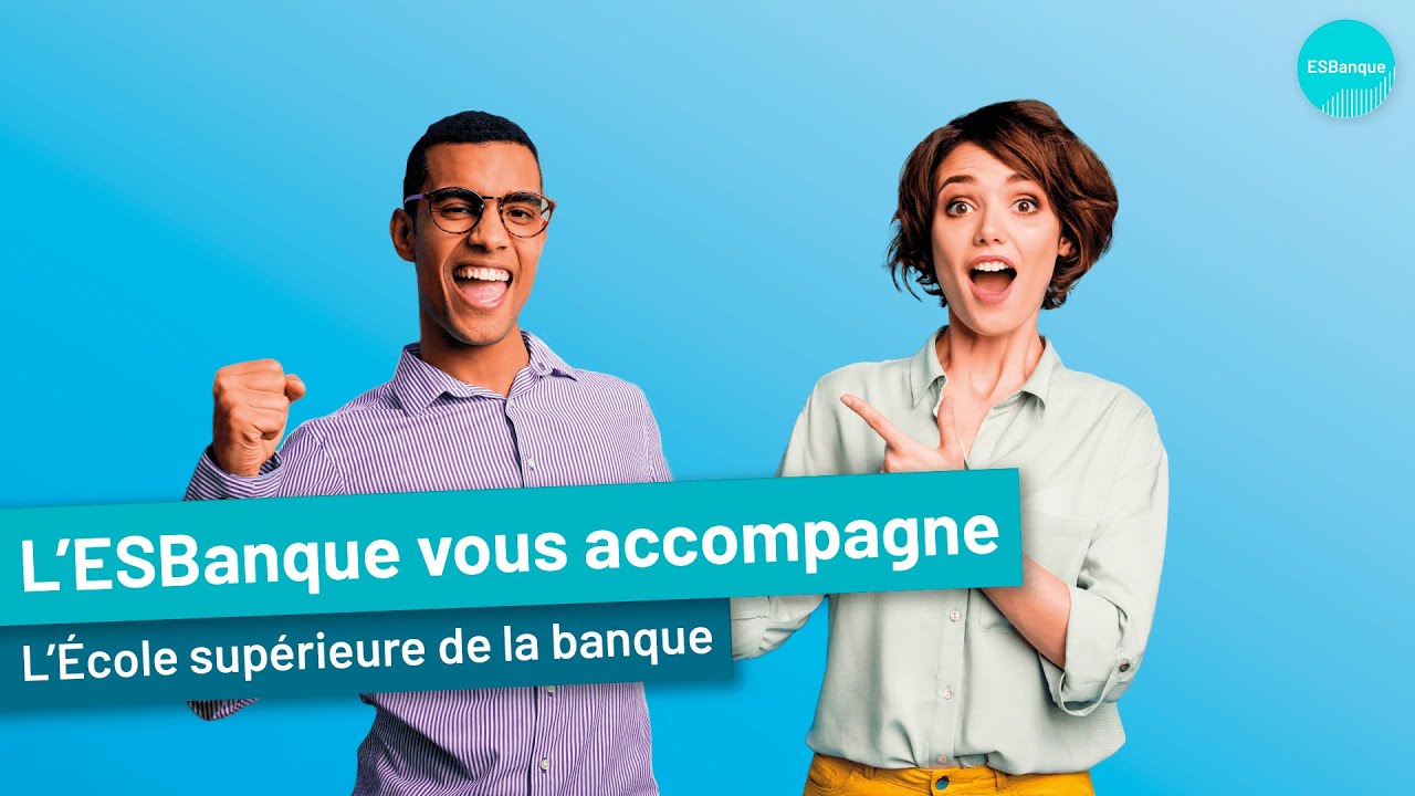 Découvrez L'École supérieure de la banque | ESBanque - YouTube