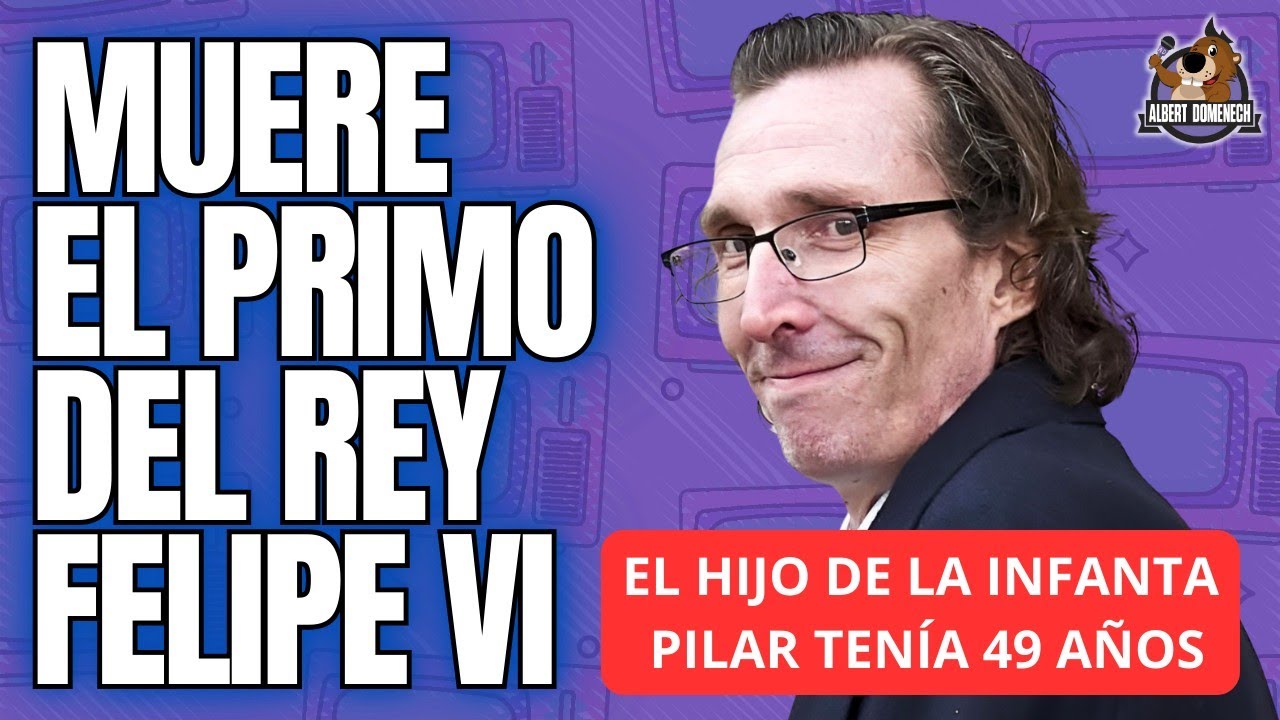 🔴 ADIÓS A FERNANDO GÓMEZ-ACEBO: el primo del rey Felipe VI fallece a ...