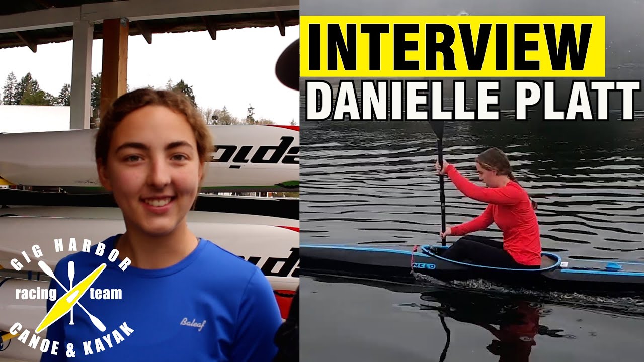 Paddler Interview- Danielle Platt (Gig Harbor, WA) [Gig Harbor Canoe ...