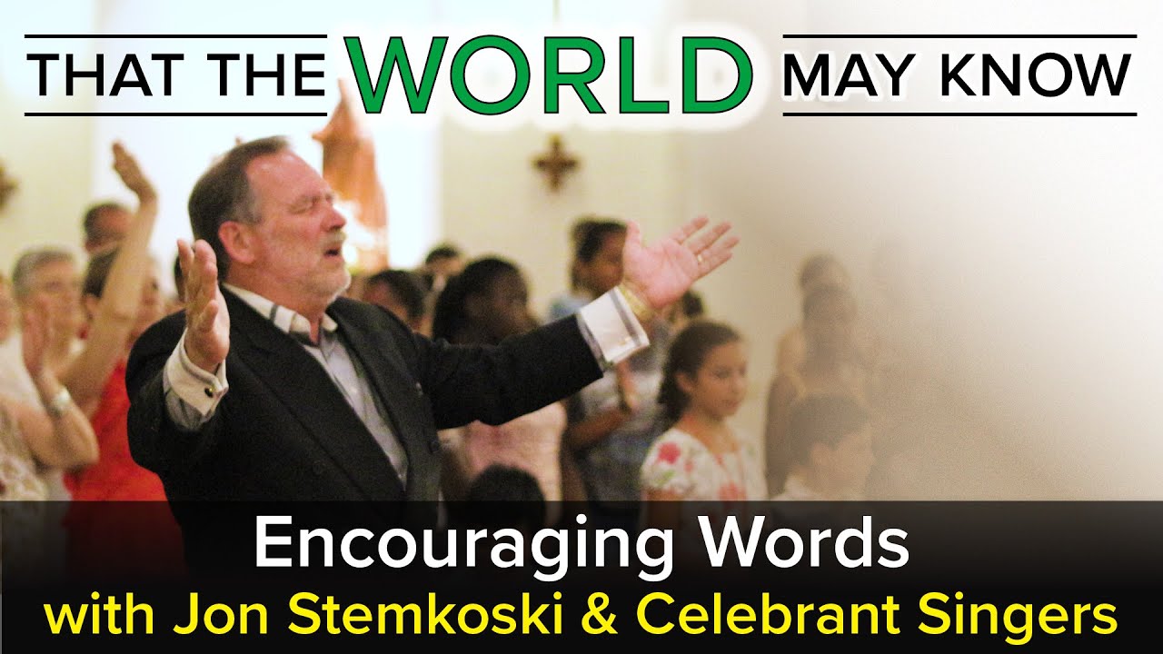 That The World May Know Encouraging Words With Jon Stemkoski 14