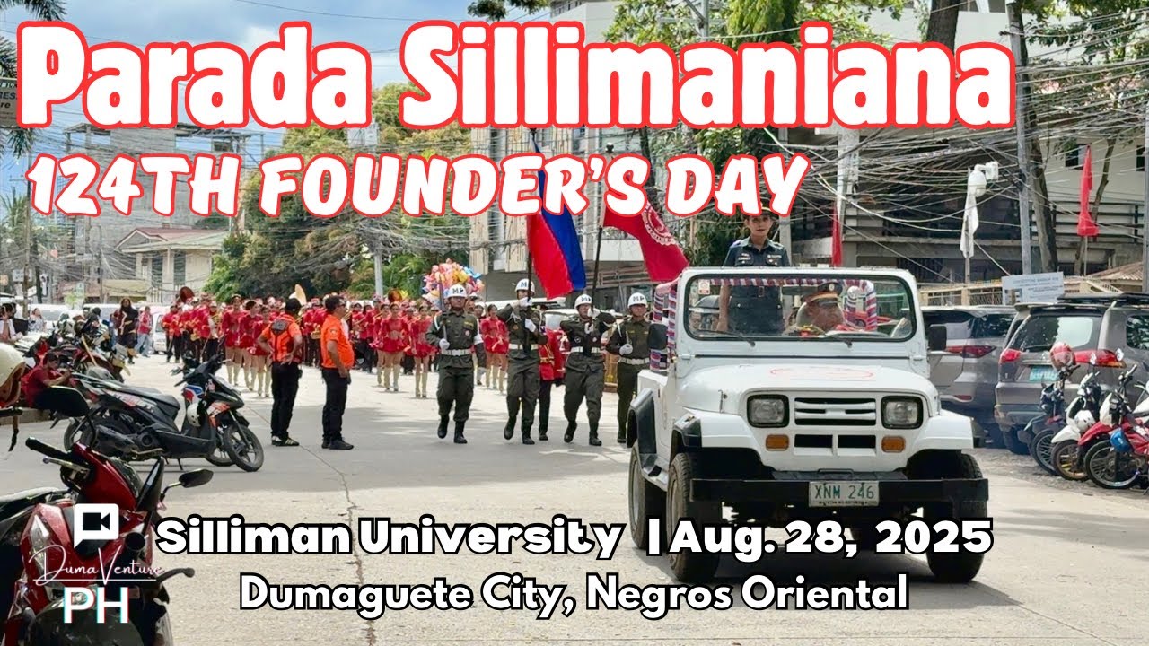 Parada Sillimaniana 2025 | Silliman University’s 124th Founder’s Day ...