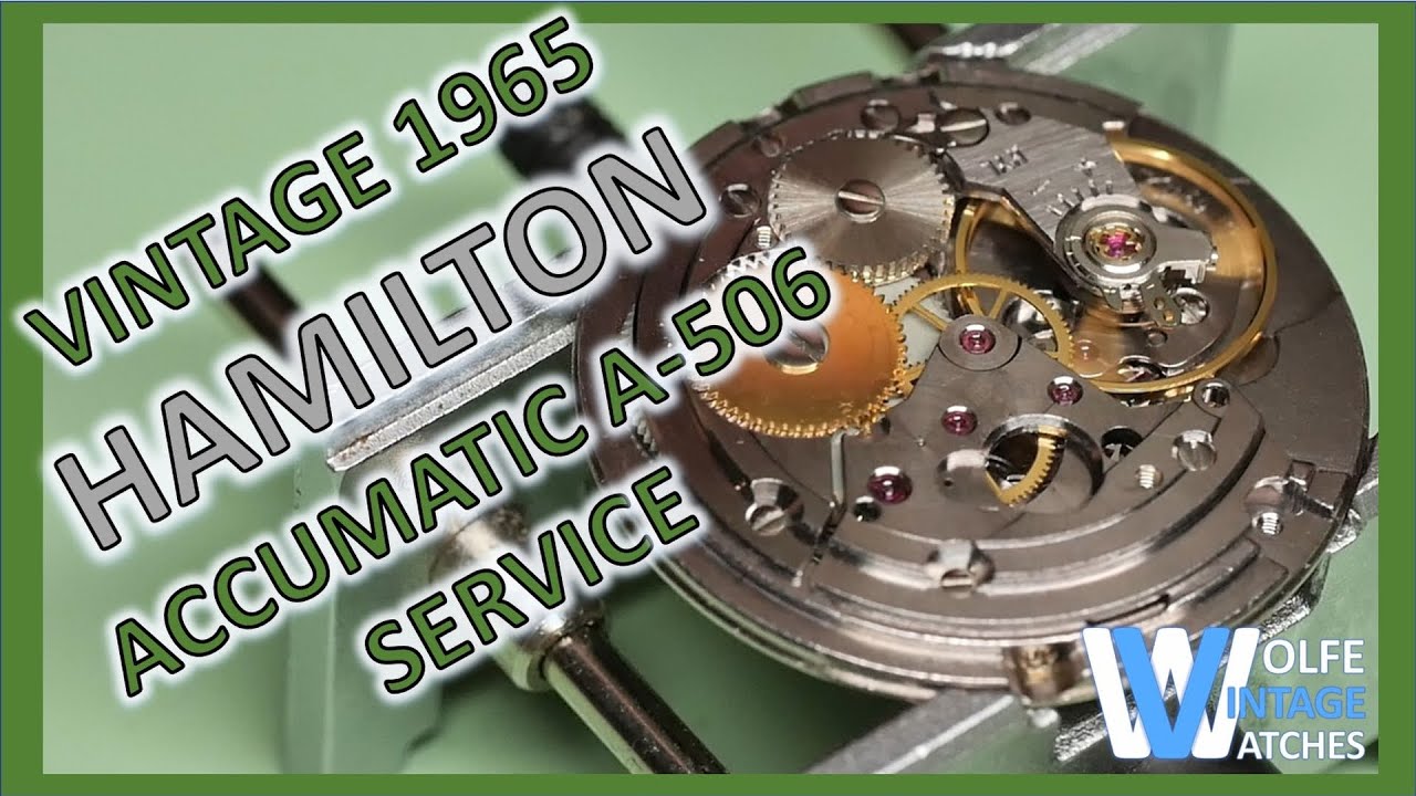 Servicing a Caliber 689A in a Vintage 1965 Hamilton Accumatic A-506 ...