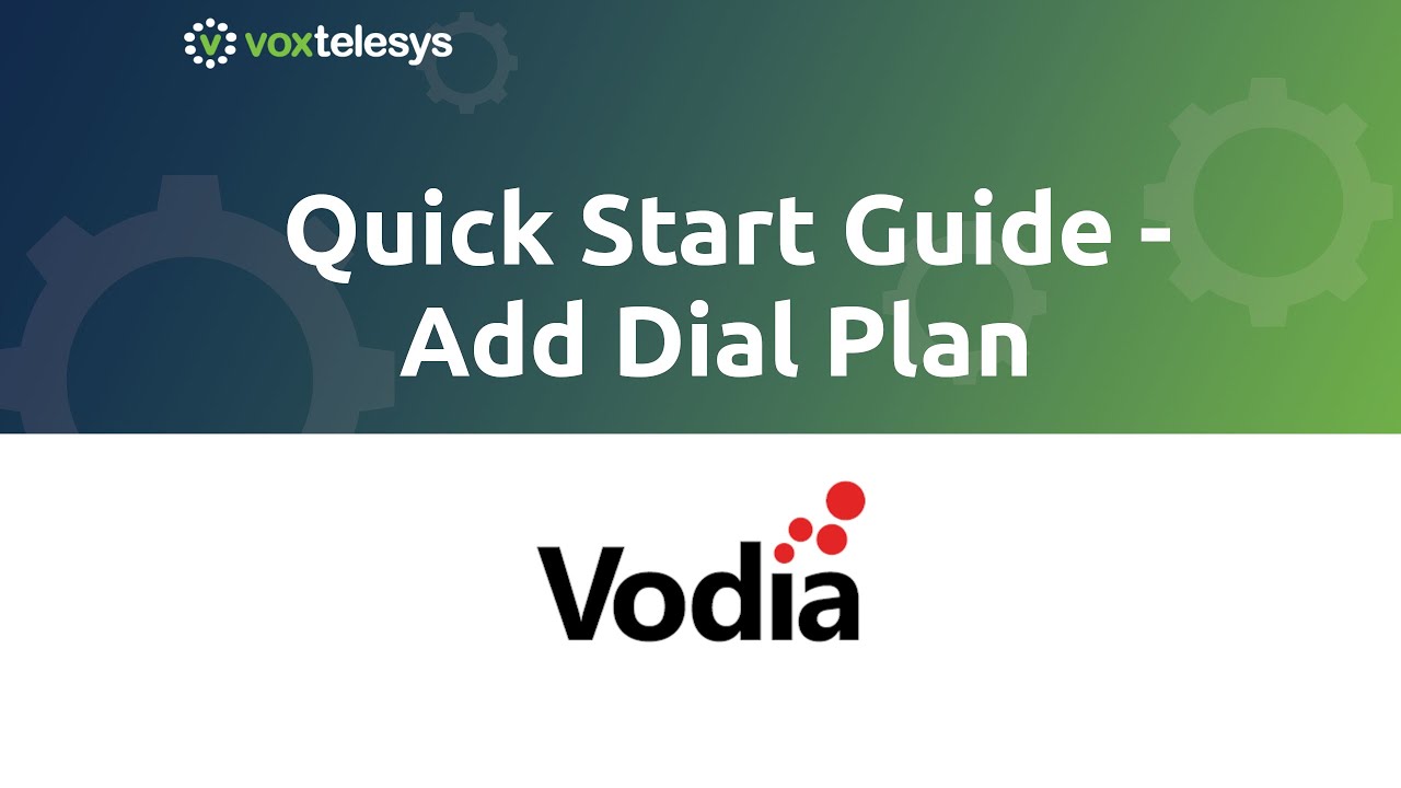 Vodia PBX Quick Start Guide - Add Dial Plan - YouTube