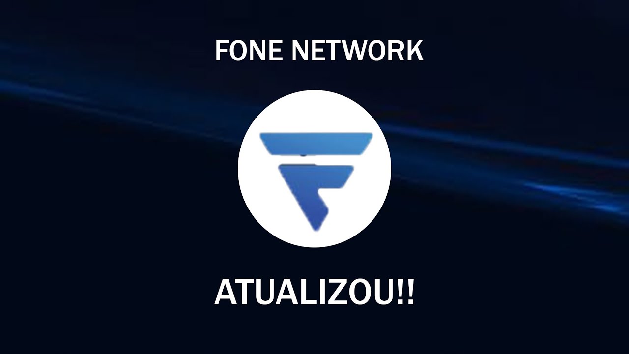 ATUALIZAÇÃO E OTIMIZAÇÃO!! - FONE NETWORK - YouTube