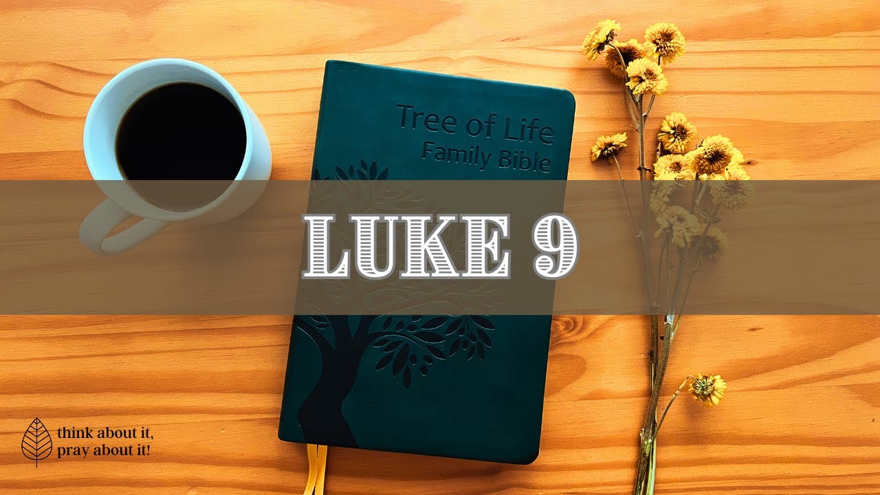 LUKE Chapter 9: Messianic Jewish Bible | TLV - YouTube