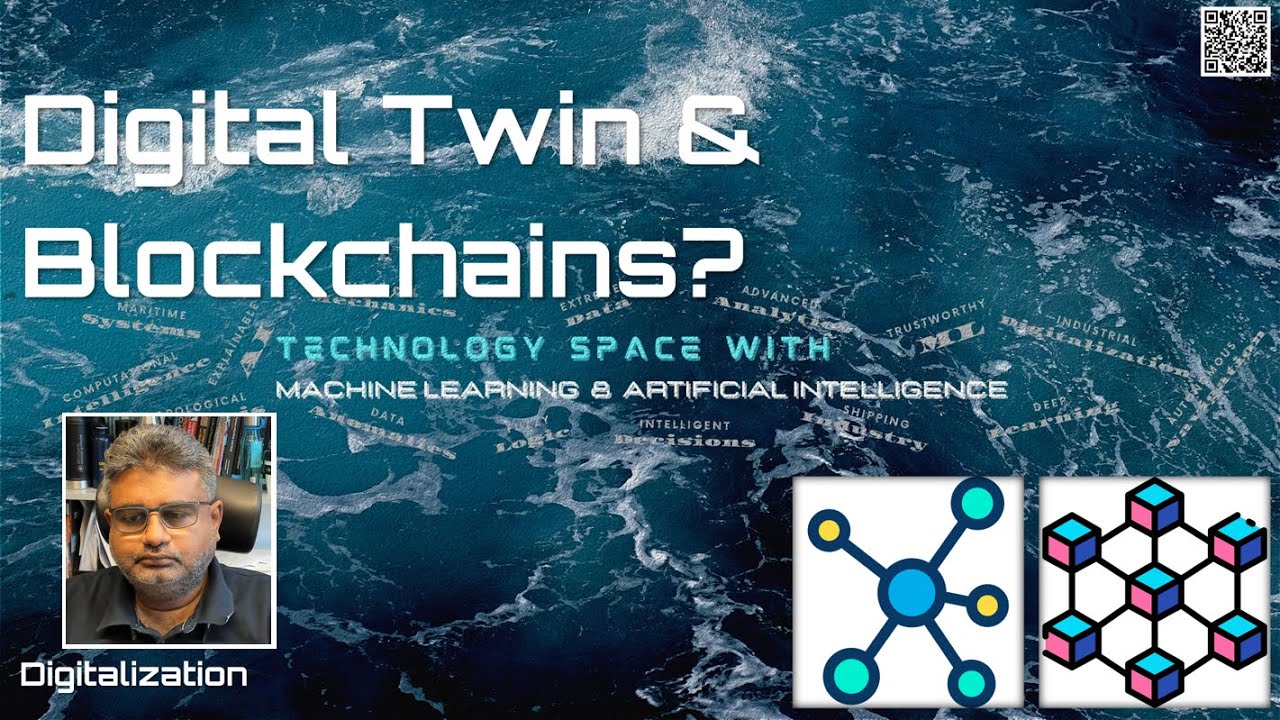 Digitalization 12 : Digital Twin & Blockchains? (by Prof. Lokukaluge ...