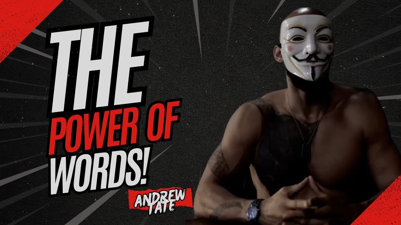 The Power of Words - Life-Changing Wisdom from Andrew Tate - YouTube