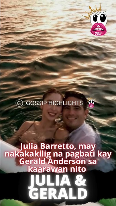 Julia Barretto, may nakakakilig na pagbati kay Gerald Anderson sa kaarawan nito - YouTube
