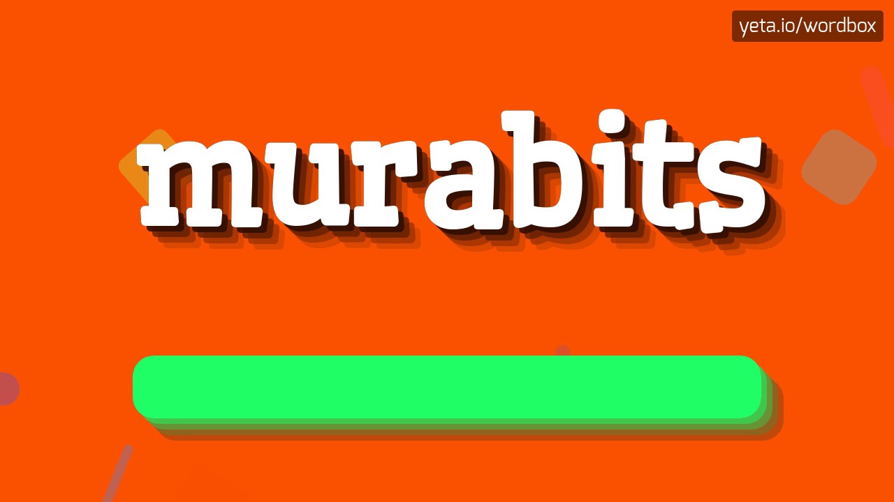 MURABITS - HOW TO PRONOUNCE IT? #murabits - YouTube