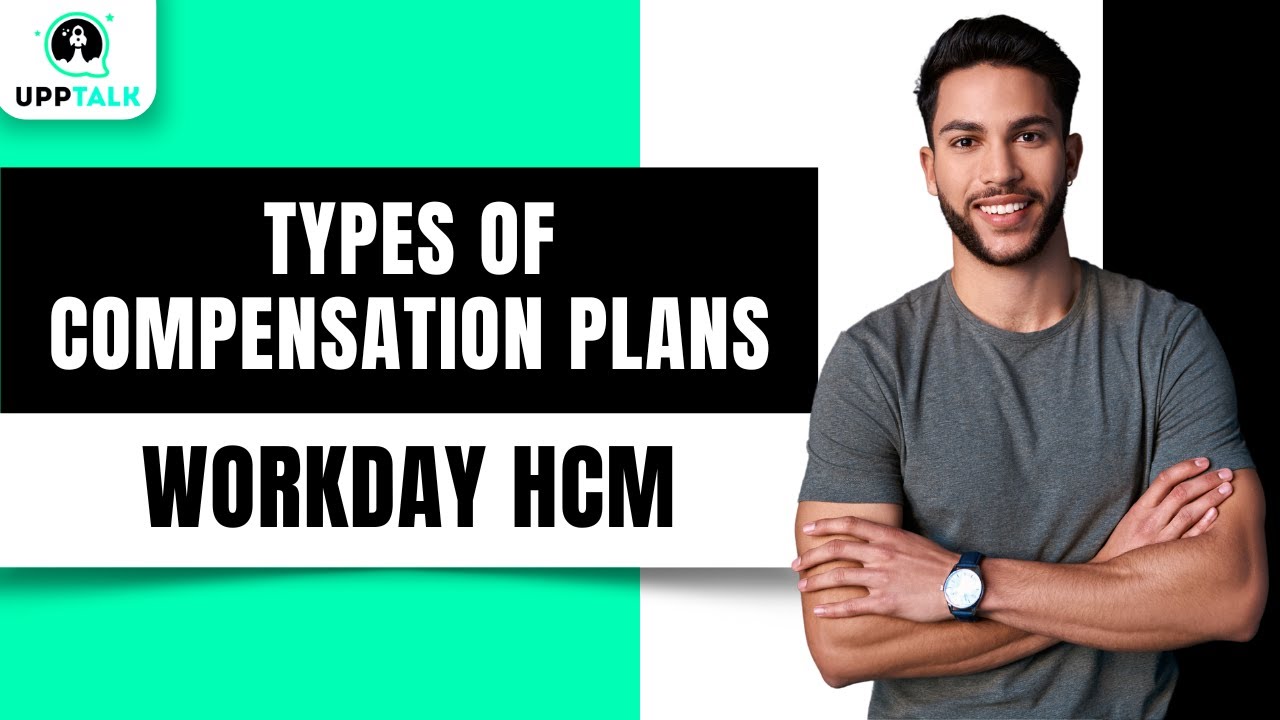 Types of Workday Compensation Plans | Workday Advanced Compensation ...