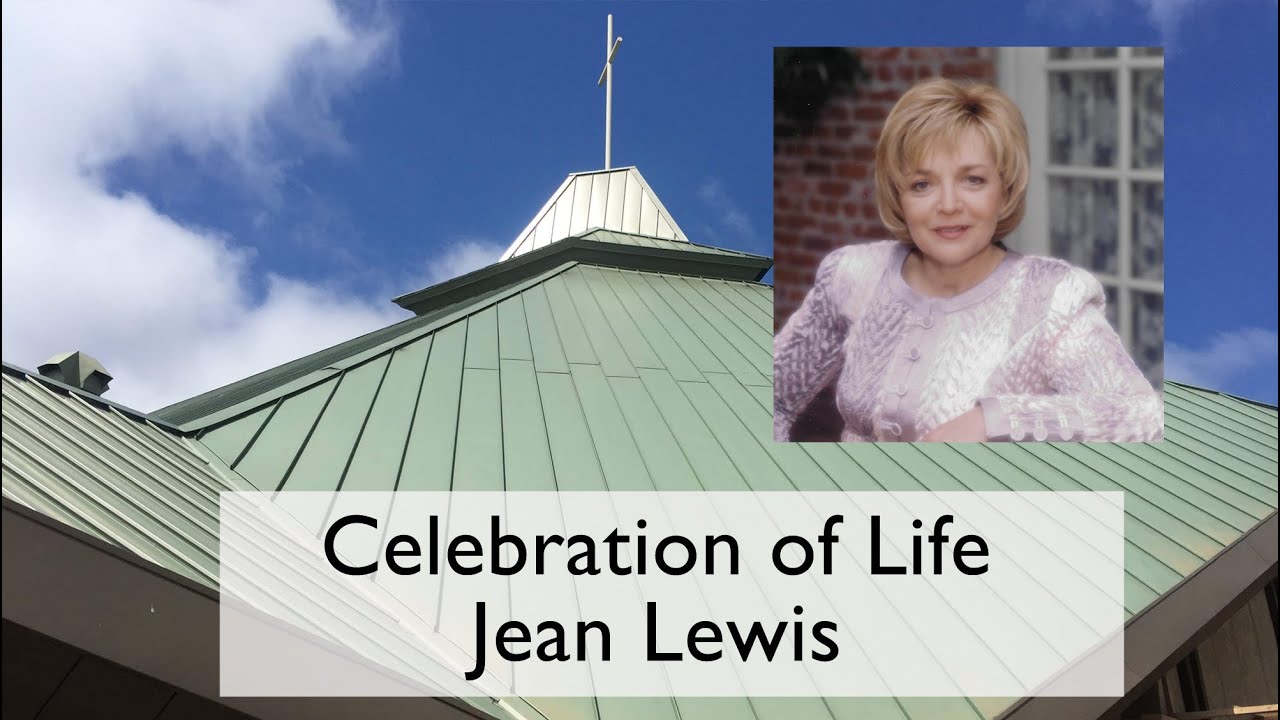 Memorial Service For Jean Lewis at St Marks Lutheran Church, Chula ...