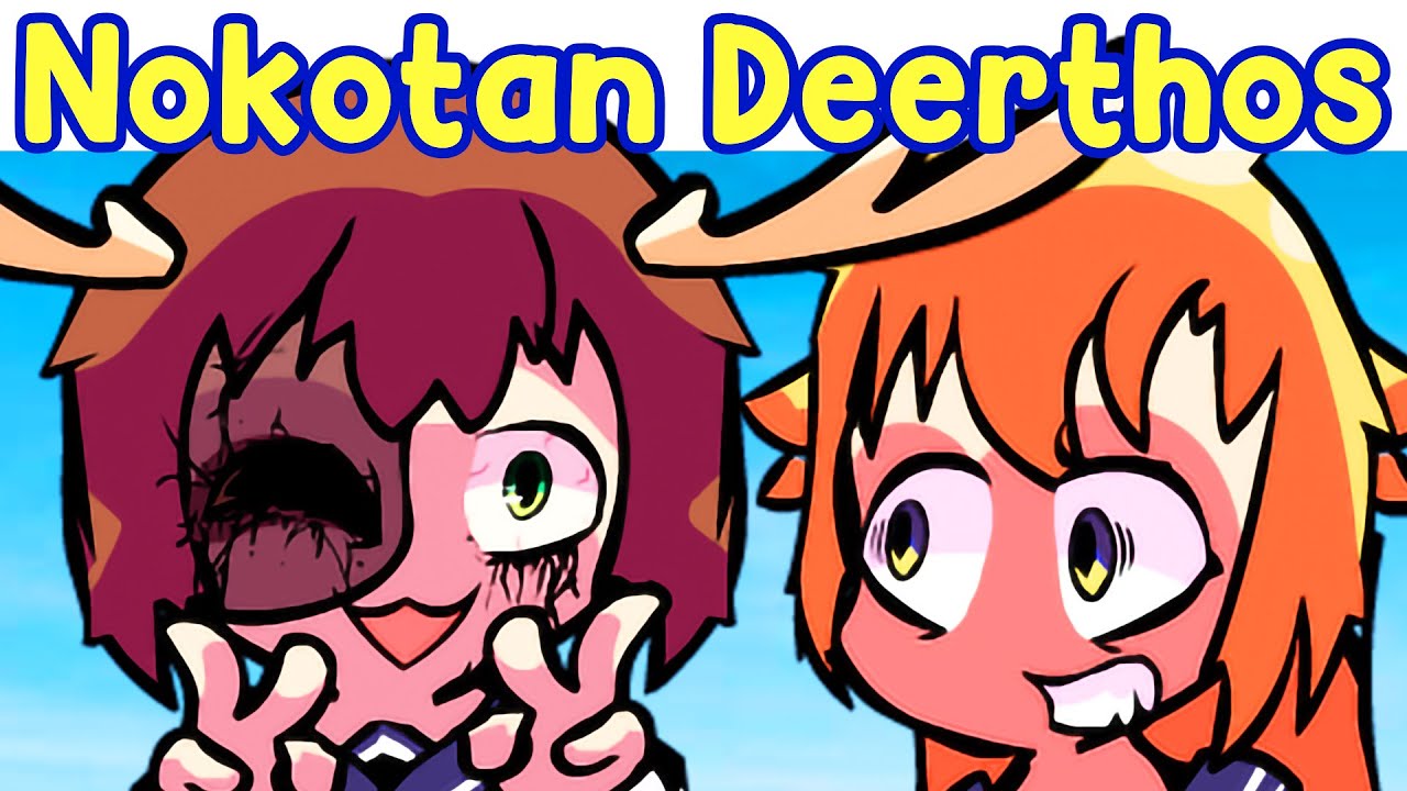 FNF x My Deer Friend Nokotan: NOKOTAN'S ETERNAL DEERTHOS - YouTube