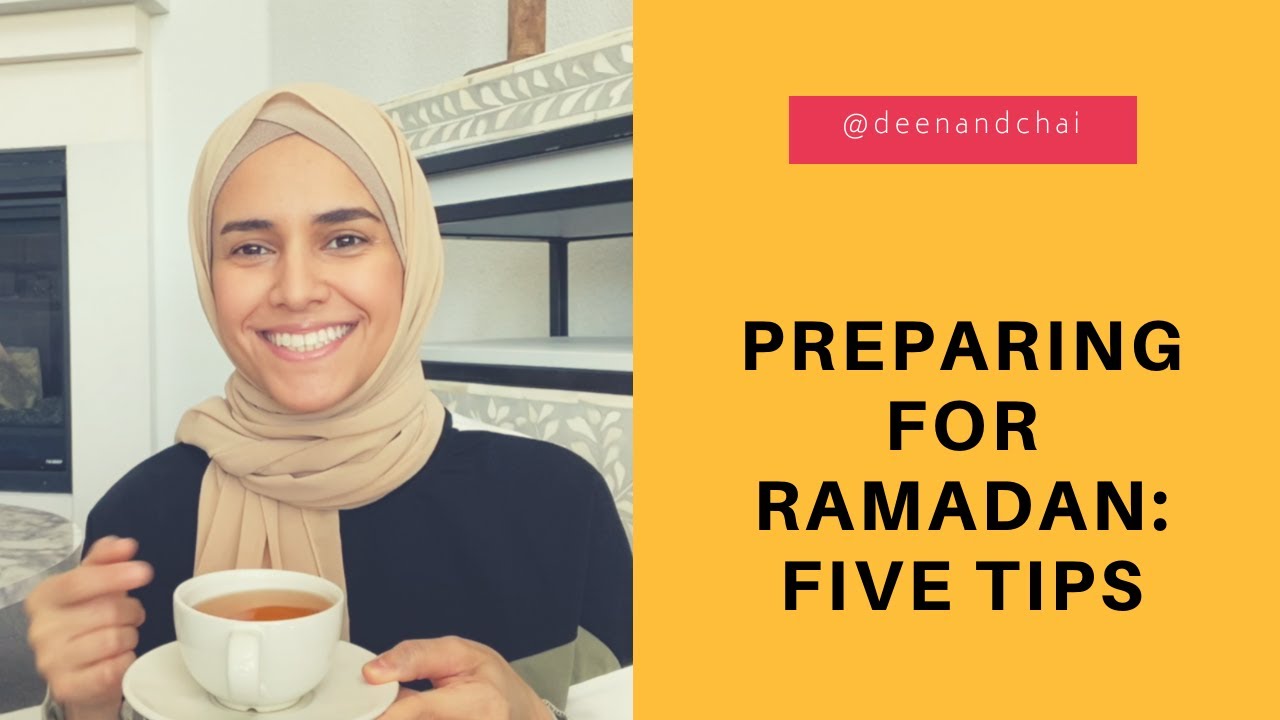 Preparing for Ramadan: Five Tips - YouTube