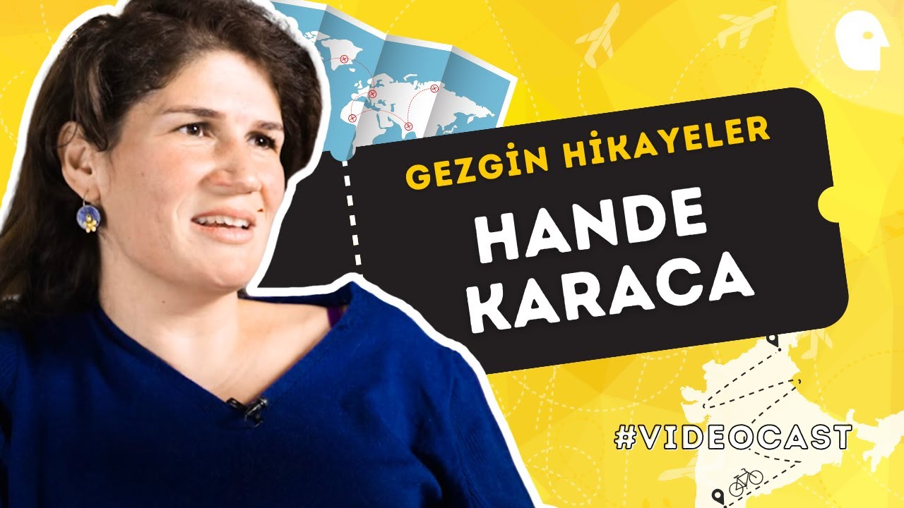 Gezgin Hikayeler | Hande Karaca'nın Maceraları - YouTube