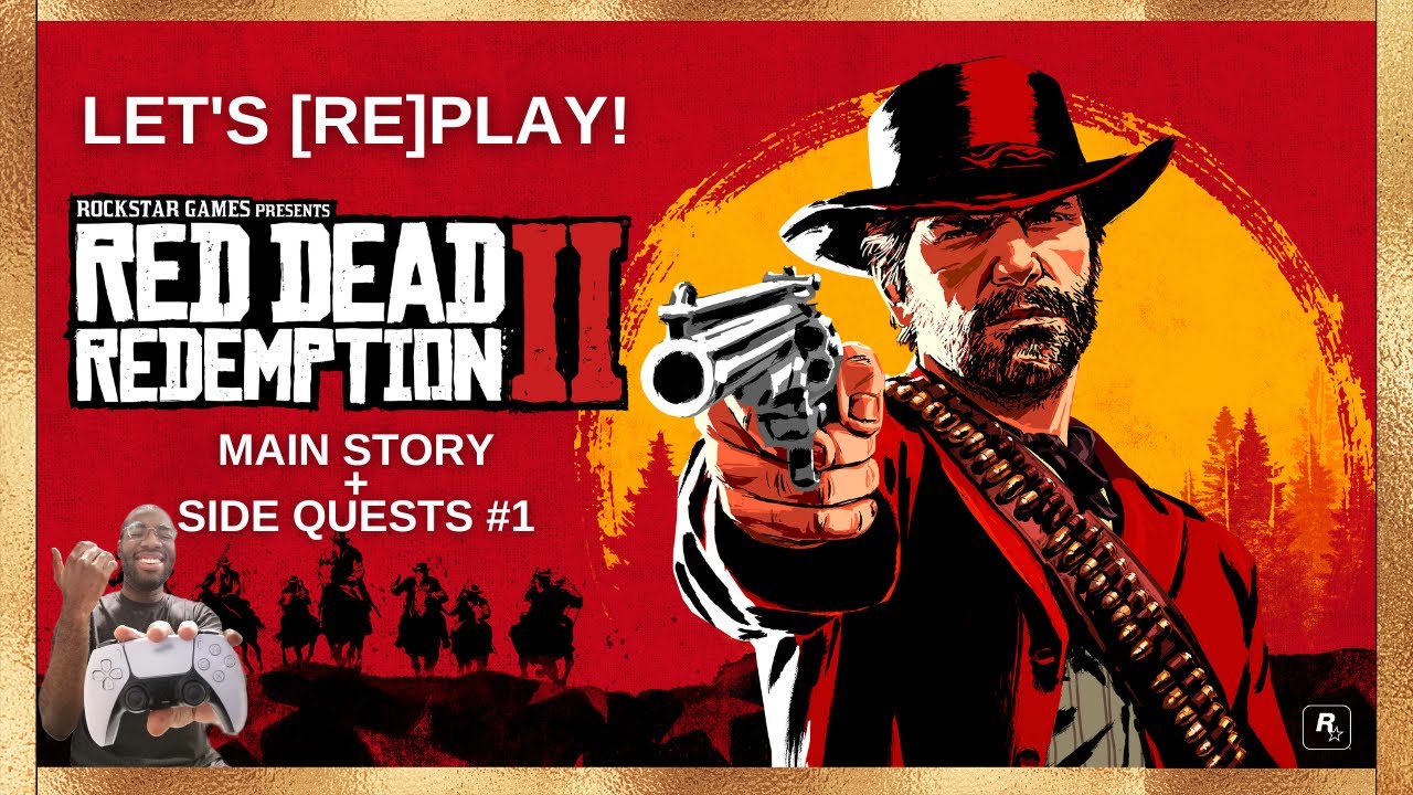 Let's [RE]Play! - Red Dead Redemption 2 [#1] | Main Story + Side Quests | Chill Stream - YouTube